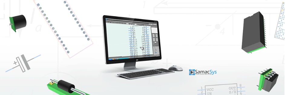 SamacSys——工程师必备的元件模型工具